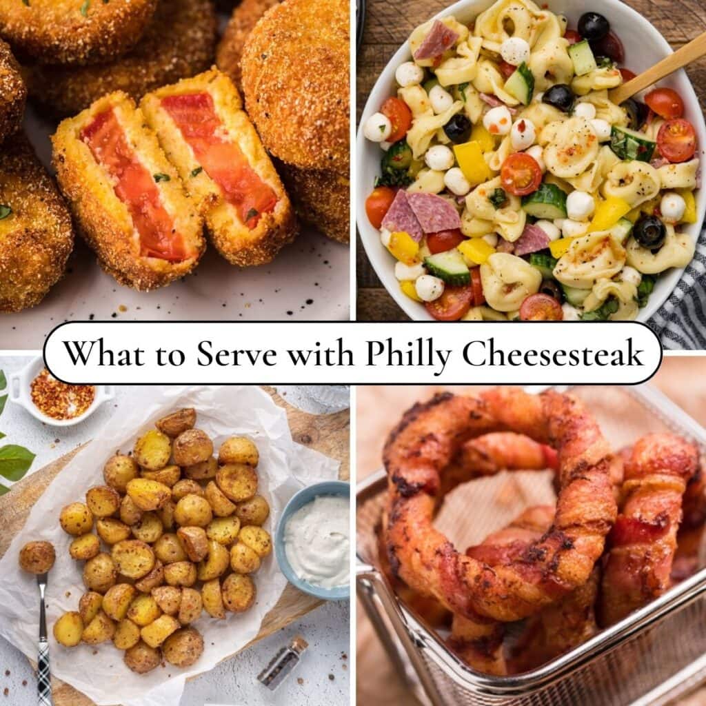 What to Serve with Philly Cheesesteak - Kitchen Divas