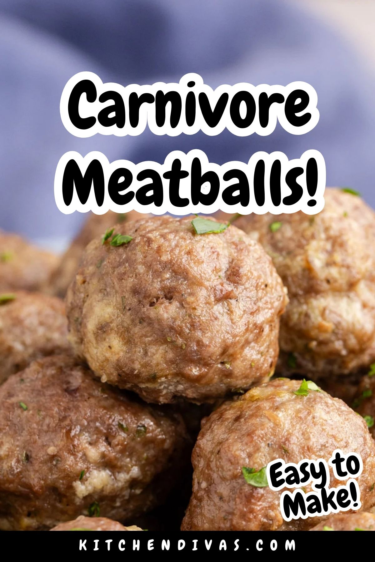 Carnivore Meatballs - Kitchen Divas